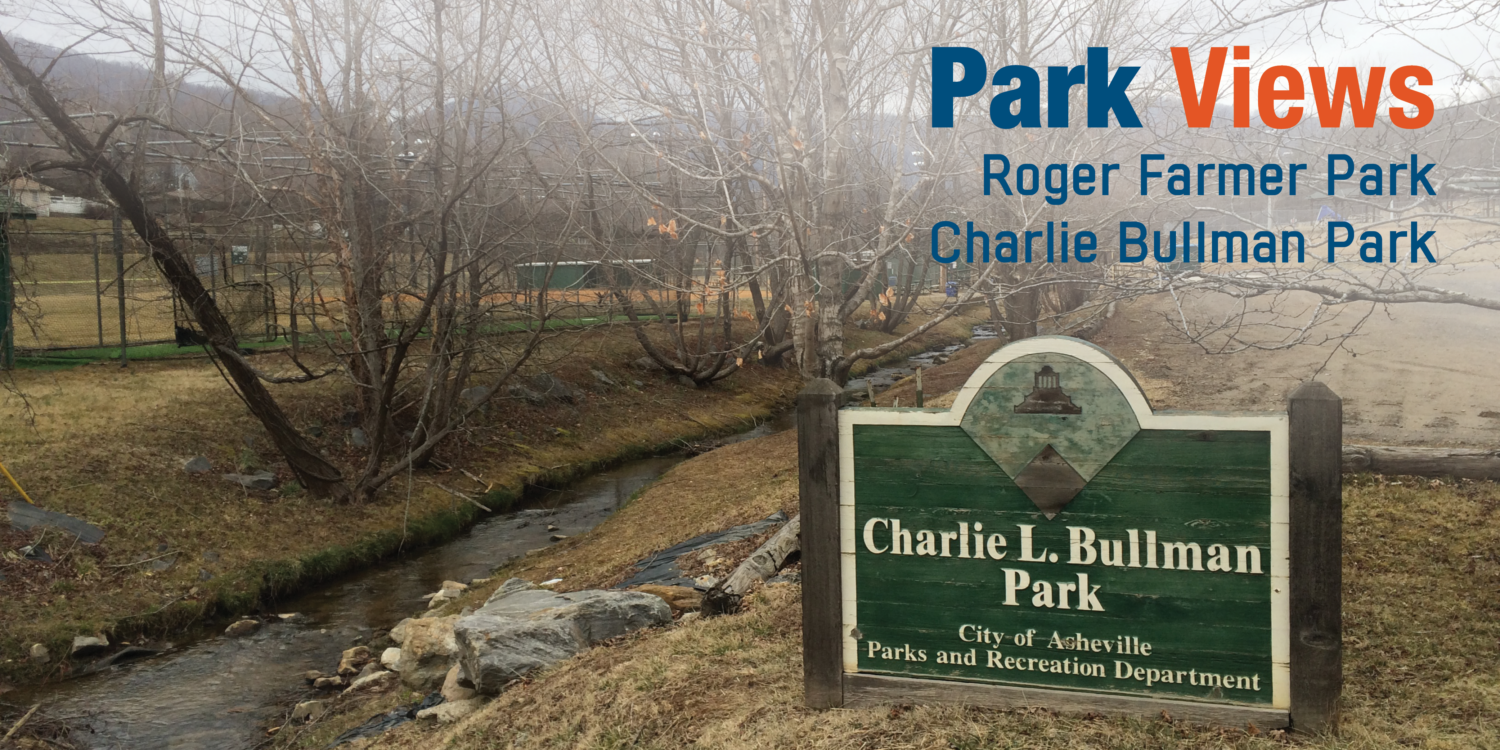 Park Views: Roger Farmer and Charlie Bullman Parks - The City of Asheville